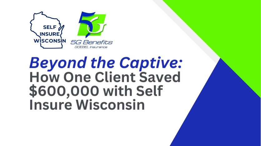 Beyond the Captive: How One Client Saved $600,000 with Self Insure ...